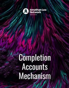 Completion Accounts Mechanism - Jonathan Lea Network